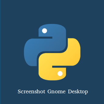 [Python 3] Chụp ảnh Screenshot màn hình Gnome Desktop với GTK+3