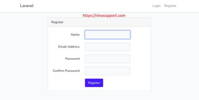 Hướng dẫn Laravel UI và Laravel Authentication - VinaSupport