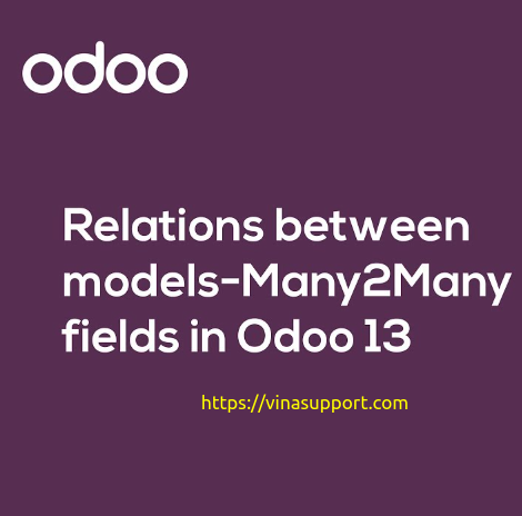 [Odoo] Thêm / Update / Xóa dữ liệu One2many, Many2many trên Odoo