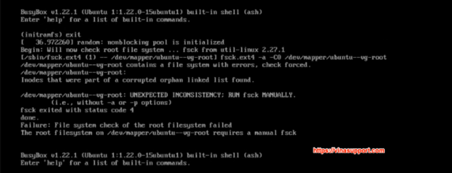 Khắc phục lỗi "Root file system on ... requires manual fsck" - VinaSupport